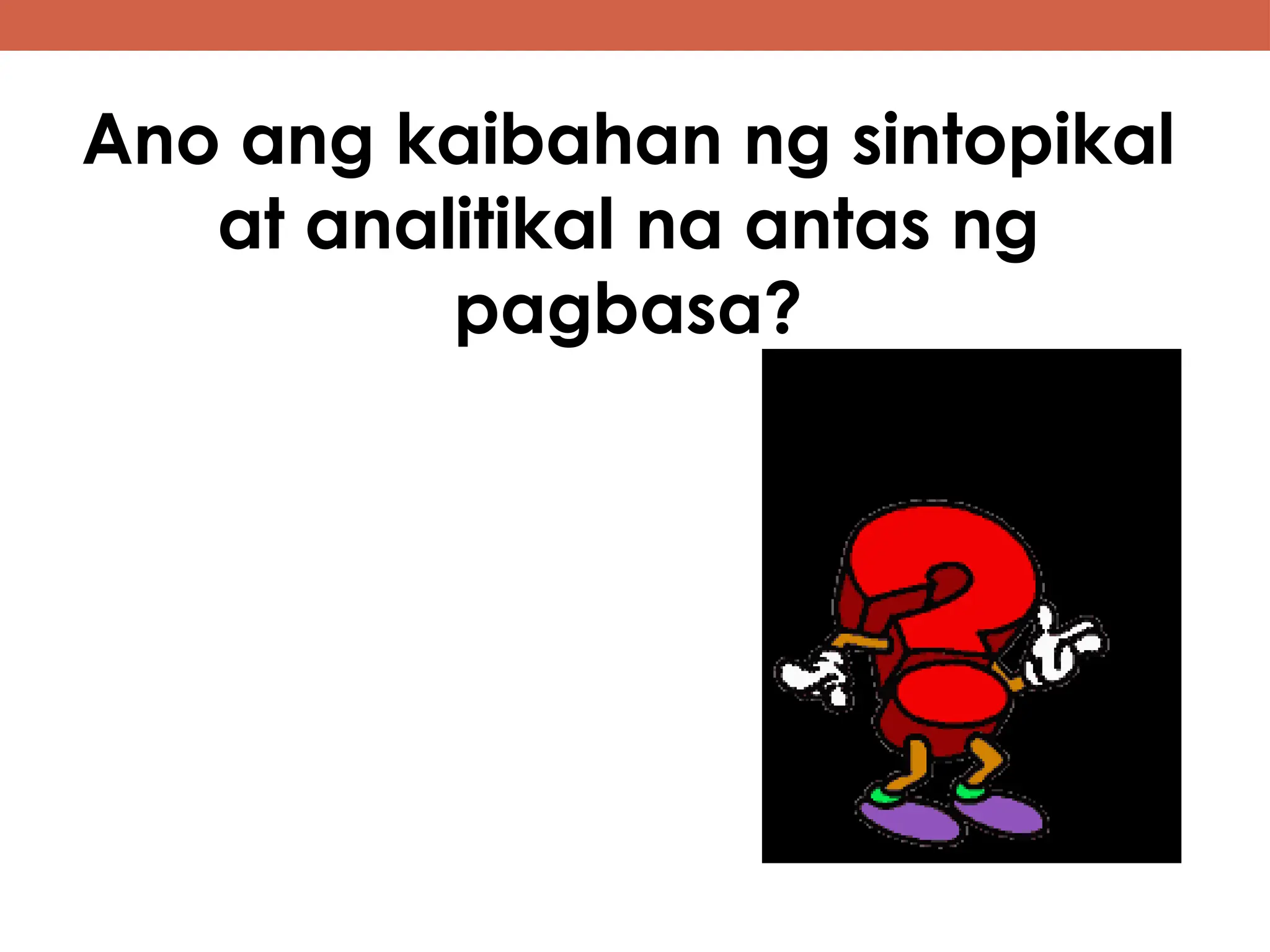 Ang Iba't Ibang mgaAntas ng Pagbasa.pptx