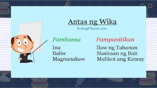 antas ng wika.pptx