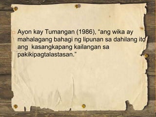 FILIPINO 11.KOMUNIKASYON AT PANANALIKSIK SA WIKA AT KULTURANG PILKIPINOAntas_ng_wika.ppt