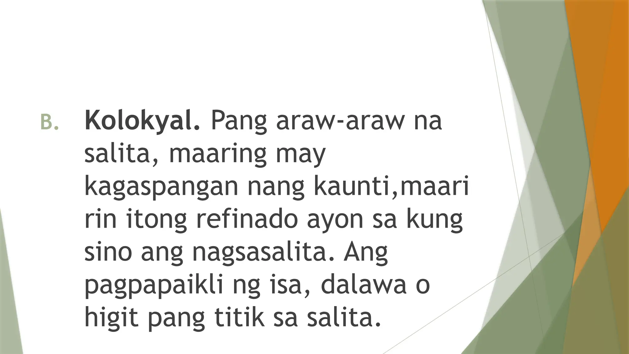 Antas ng Wika: Pormal at Impormal na wika Filipino 8.pptx