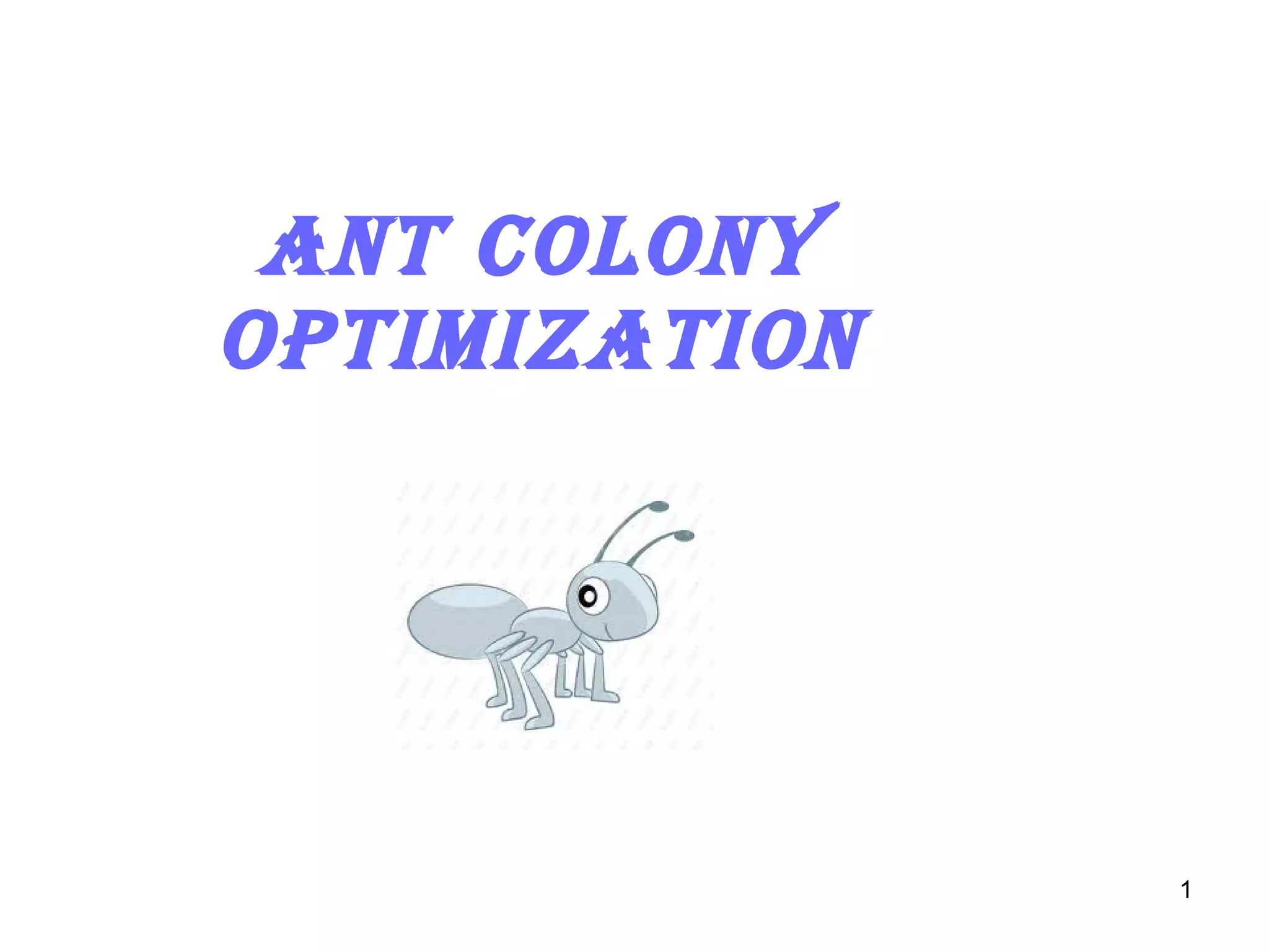 Ant colony optimization | PPT
