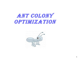 Ant Colony Optimization Ppt