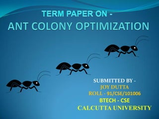 Ant Colony Optimization Ppt