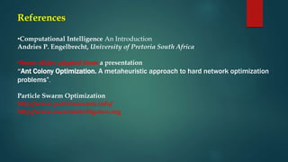 Ant Colony Optimization(ACO) (Swarm intelligence)pptx | PPT