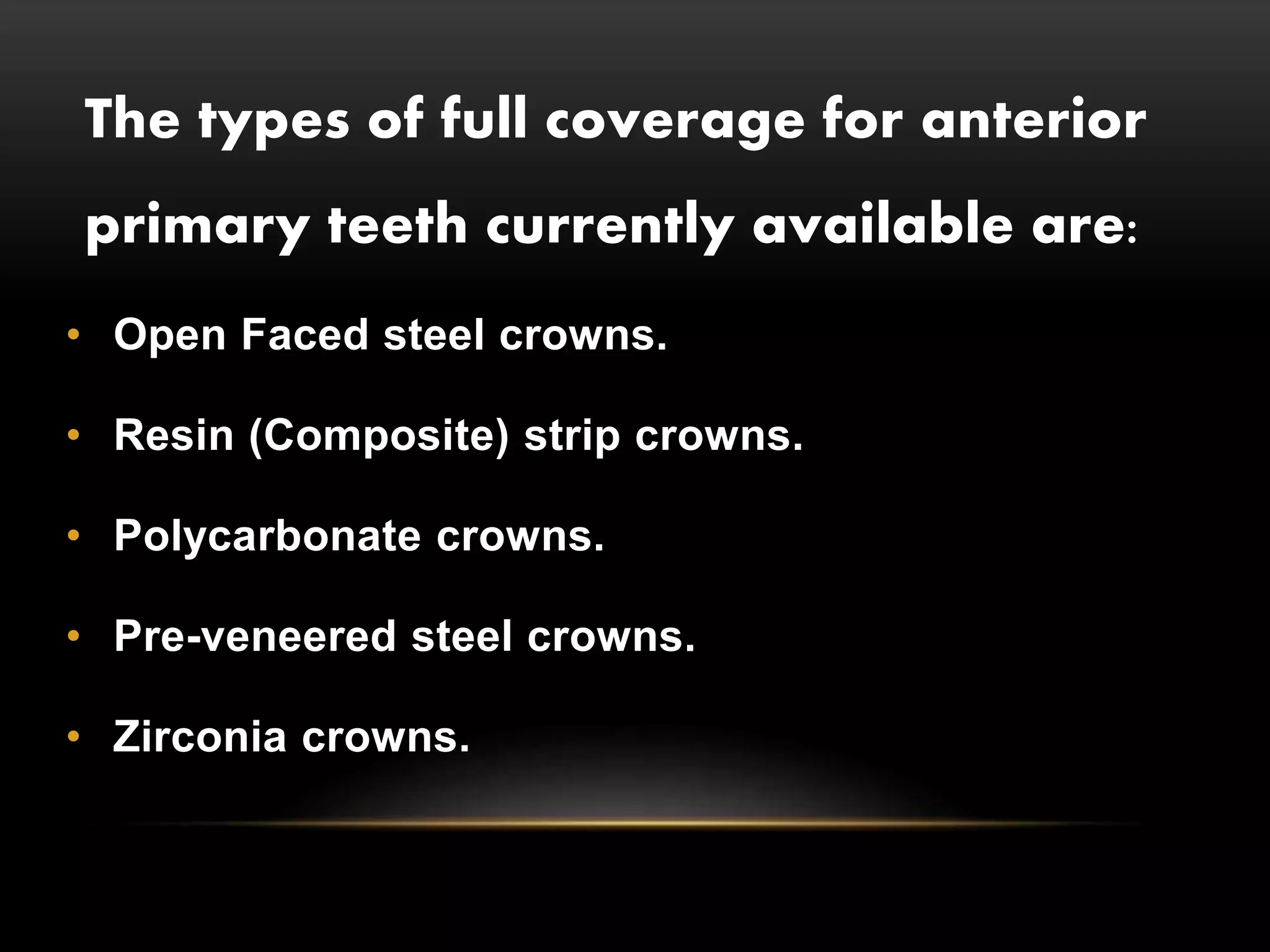 Anterior crowns in pediatric dentistry | PPTX