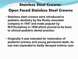 Stainless steel crowns in pediatric dentistry | PPTX