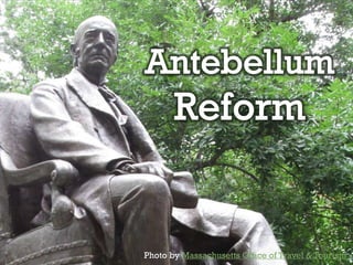 Antebellum Reform Movements (US History) | PPT