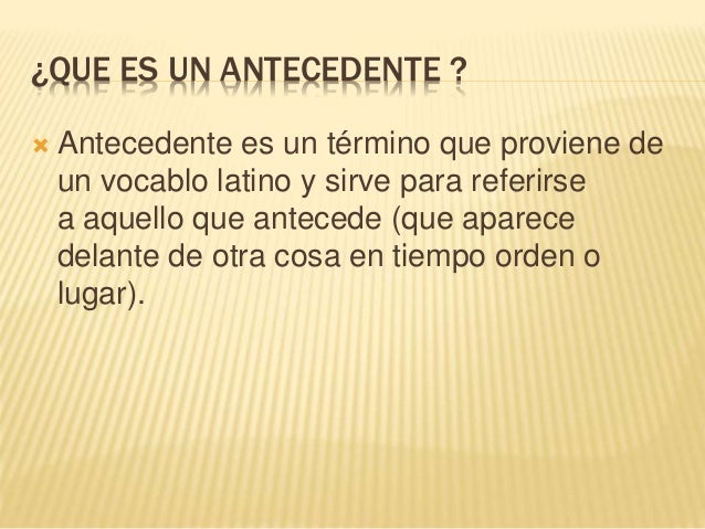Antecedentes