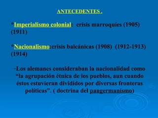 Antecedentes_y_Causas_de_la_Primera_Guerra_Mundial.ppt