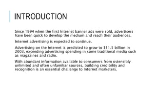 Antecedents and consequences of web advertising credibility | PPTX