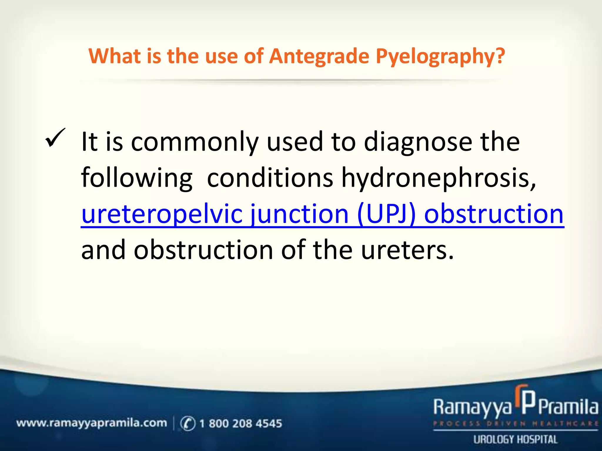 Antegrade and retrograde pyelography | PPTX