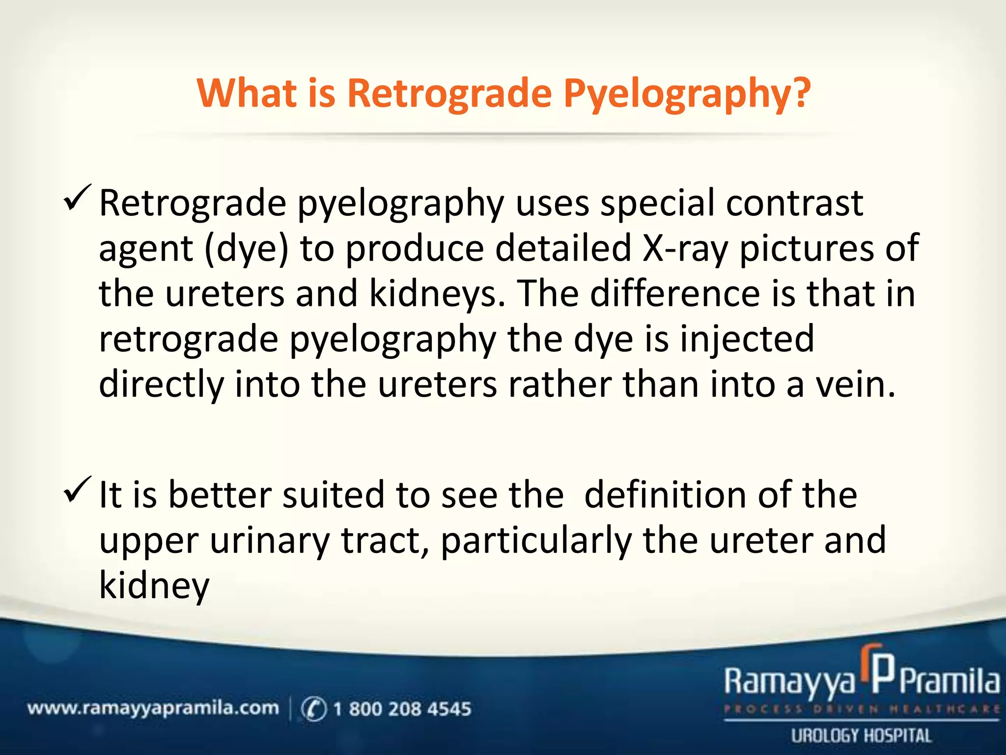 Antegrade and retrograde pyelography | PPTX