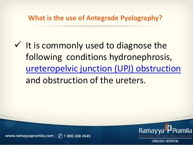 Antegrade and retrograde pyelography