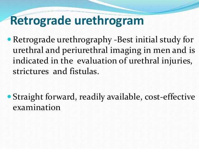 Antegrade & retrograde urethrogram