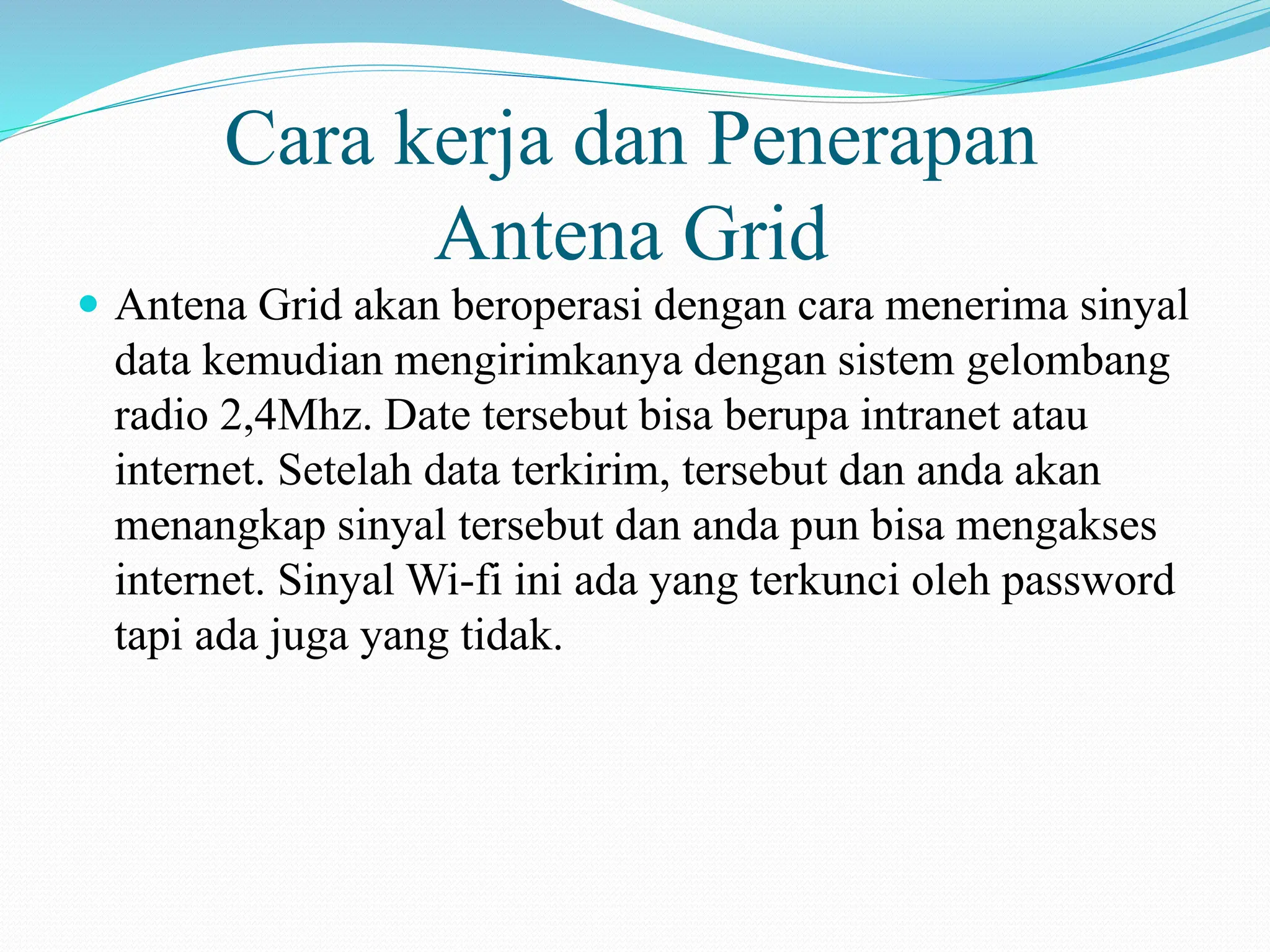 ANTENA GRID pengertian cara kerja dan penerapan | PPTX
