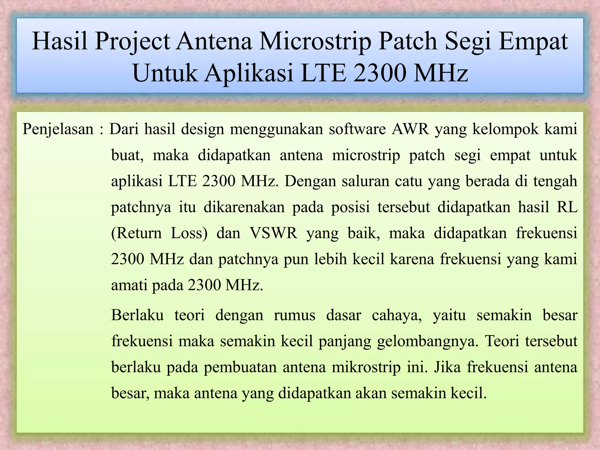 Perancangan antena mikrostrip 2300MHz | PPTX