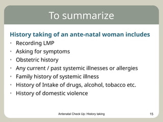 Antenatal history taking how to do it!2- 2g.- 222g.ppt