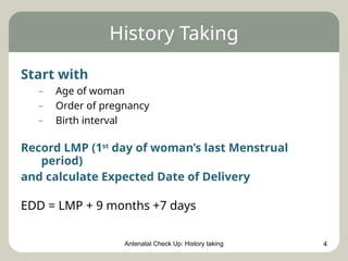 Antenatal history taking how to do it!2- 2g.- 222g.ppt