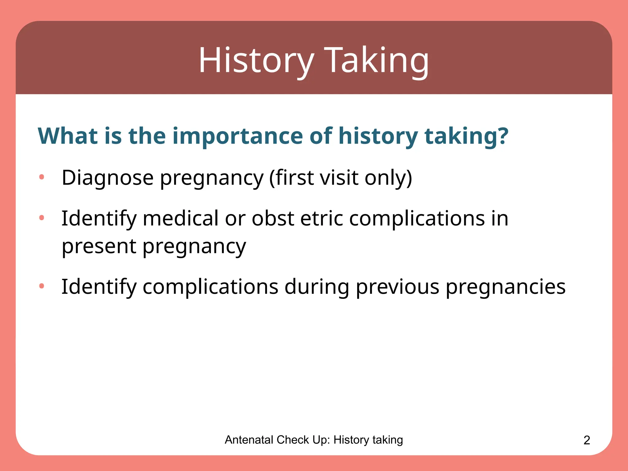 Antenatal history taking how to do it!2- 2g.ppt