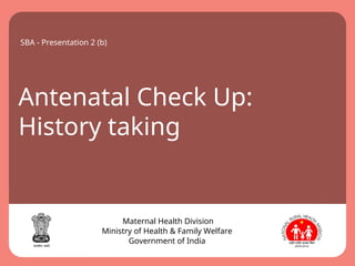 Antenatal history taking how to do it!2- 2g.ppt