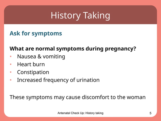 Antenatal history taking how to do it!2- 2g.ppt