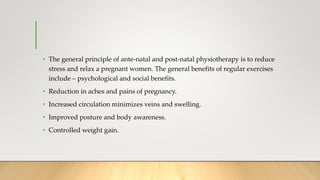 ante natal and post natal physiotherpay.pptx