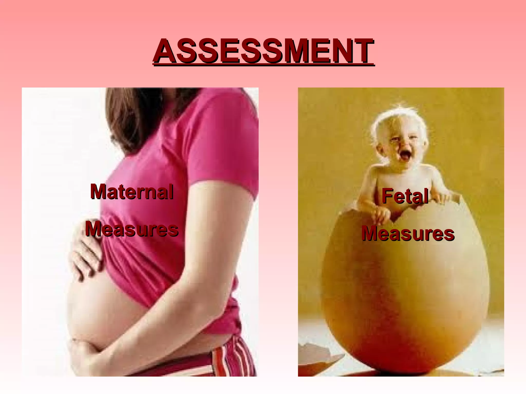 Antenatal assessment,fetal well being | PPT