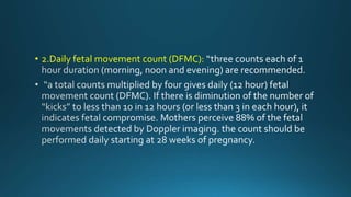 Antenatal assessment of fetal well being.pptx