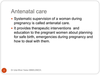 Antenatal care | PPTX