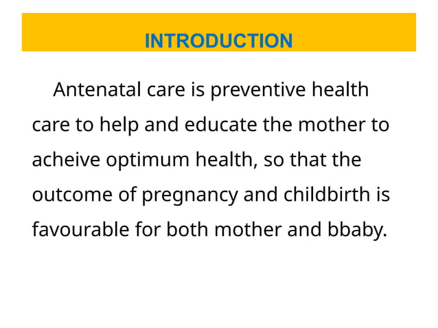 ANTENATAL CARE AND ASSESSMENT DURING PREGNANCY-2.pptx