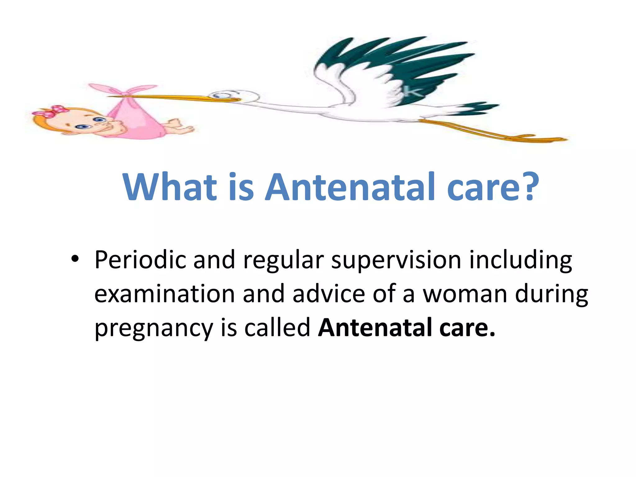 Antenatal care and examination | PPTX