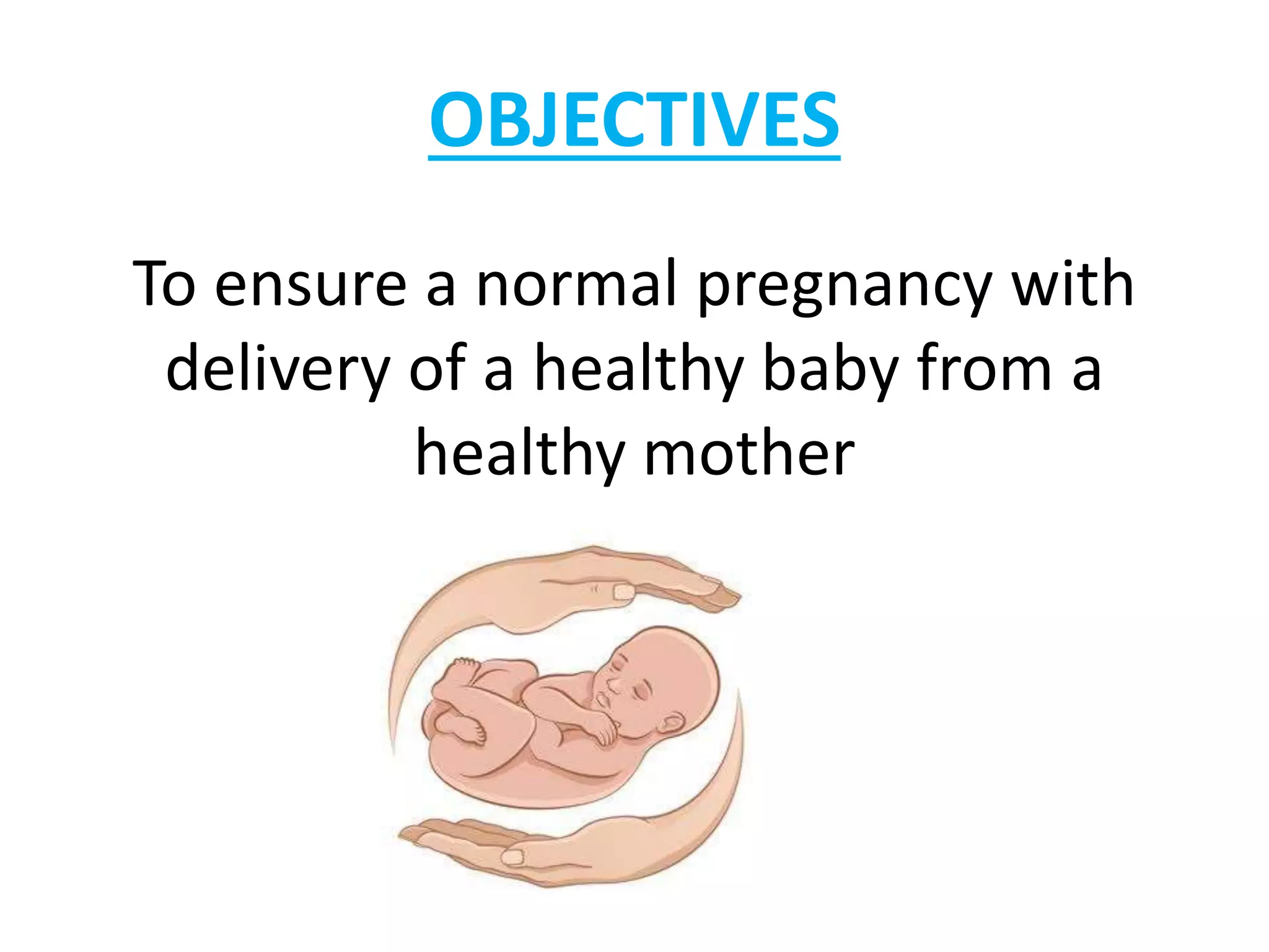 Antenatal care and examination | PPTX