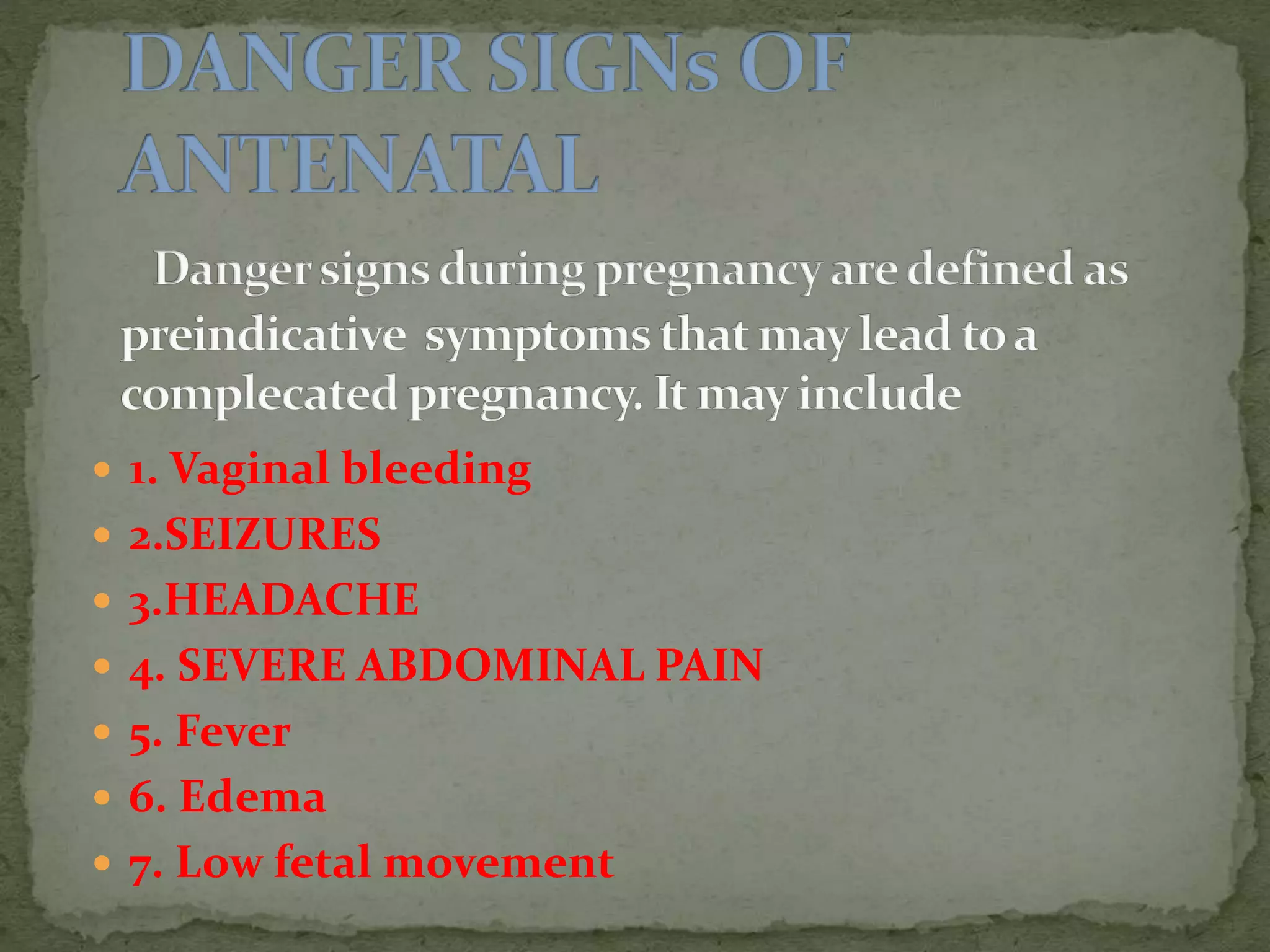 Danger sign of antenatal | PPTX