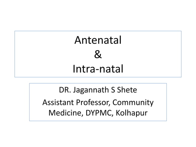 Antenatal & intra natal care | PPTX | Pregnancy | Reproductive Health