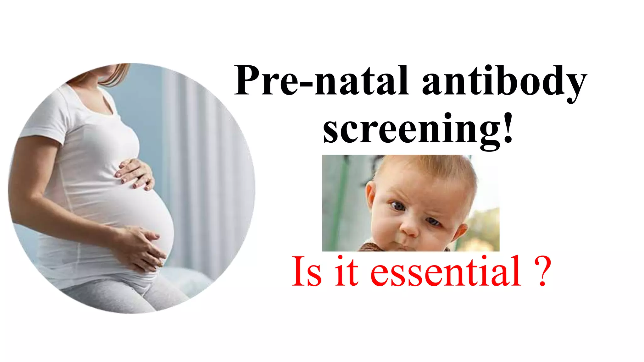 Antenatal screening for prevention of HDFNpptx | PPTX