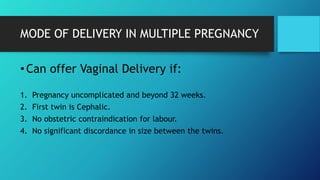 ANTENATAL SURVEILLANCE AND MANAGEMENT OF MULTIPLE PREGNANCY – RECENT ...