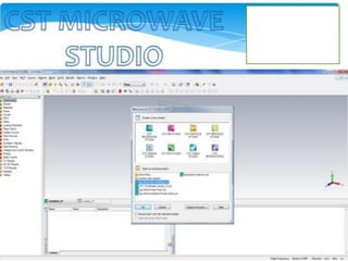 Antenna software CST (computer simulation Technolgy) | PPTX