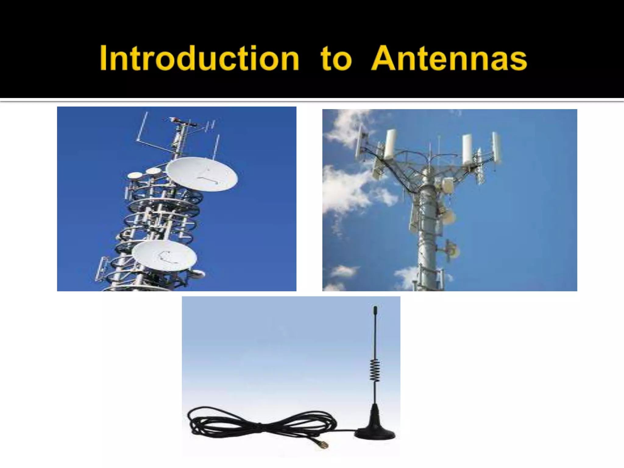 Antennas in Wireless Communication | PPTX