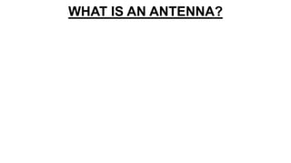 Antenna Types and their impact on the comn sys.pptx