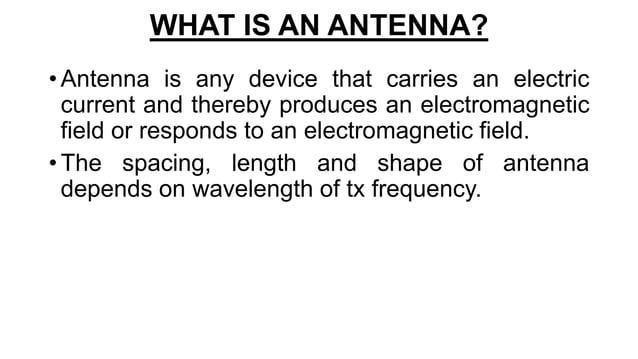 Antenna Types and their impact on the comn sys.pptx