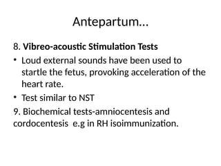 Antepartum Fetal Assessment.pptxAntepartum Fetal Assessment.pptx