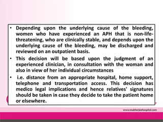 Antepartum haemorrage by dr alka mukherjee AND dr apurva mukherjee ...