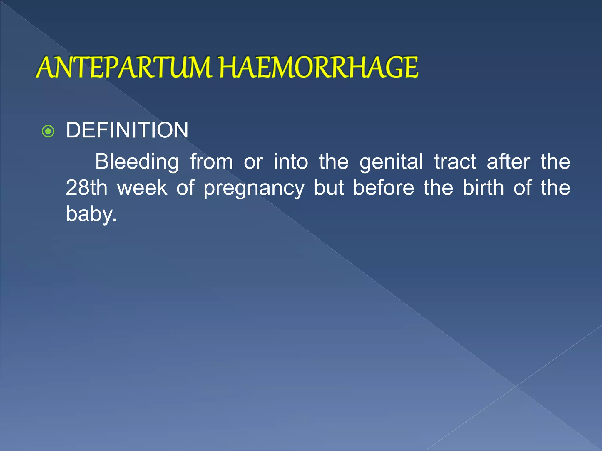 BLEEDING IN LATE PREGNANCY | PPTX
