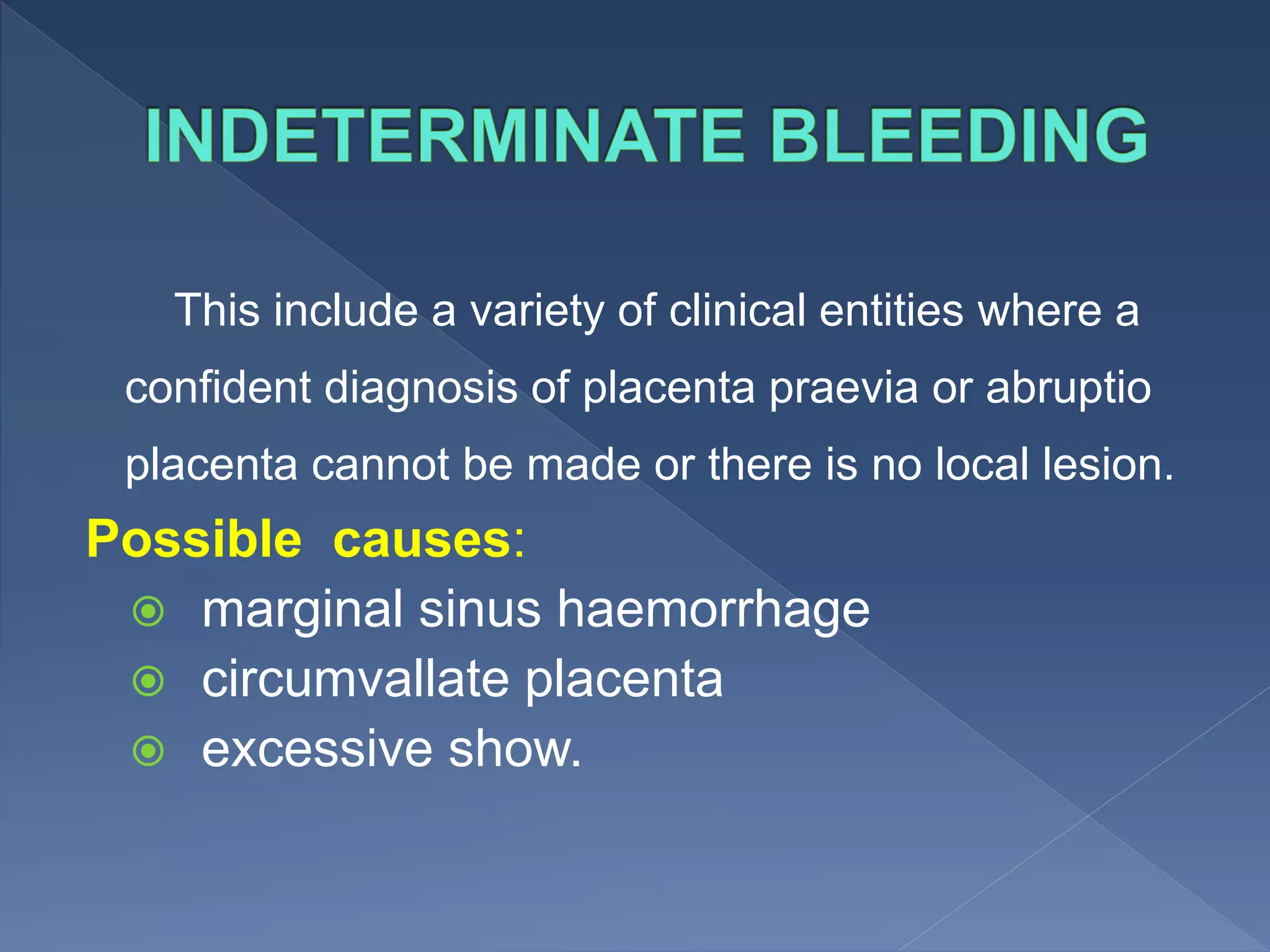BLEEDING IN LATE PREGNANCY | PPTX