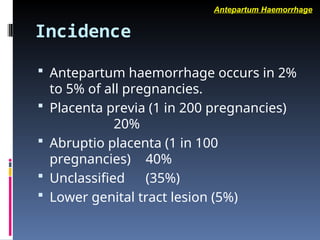 ANTEPARTUM HAEMORRHAGE.ppt James us in obs gyn | PPT