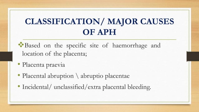 ANTEPARTUM HAEMORRHAGE (APH).pptx | Pregnancy | Reproductive Health
