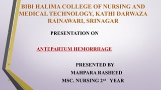 ANTEPARTUM HEMORRHAGE, Placenta previa and Abruptio placentae pptx | PPT