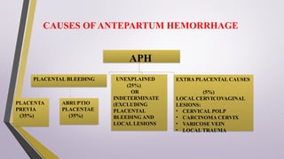 ANTEPARTUM HEMORRHAGE, Placenta previa and Abruptio placentae pptx | PPT