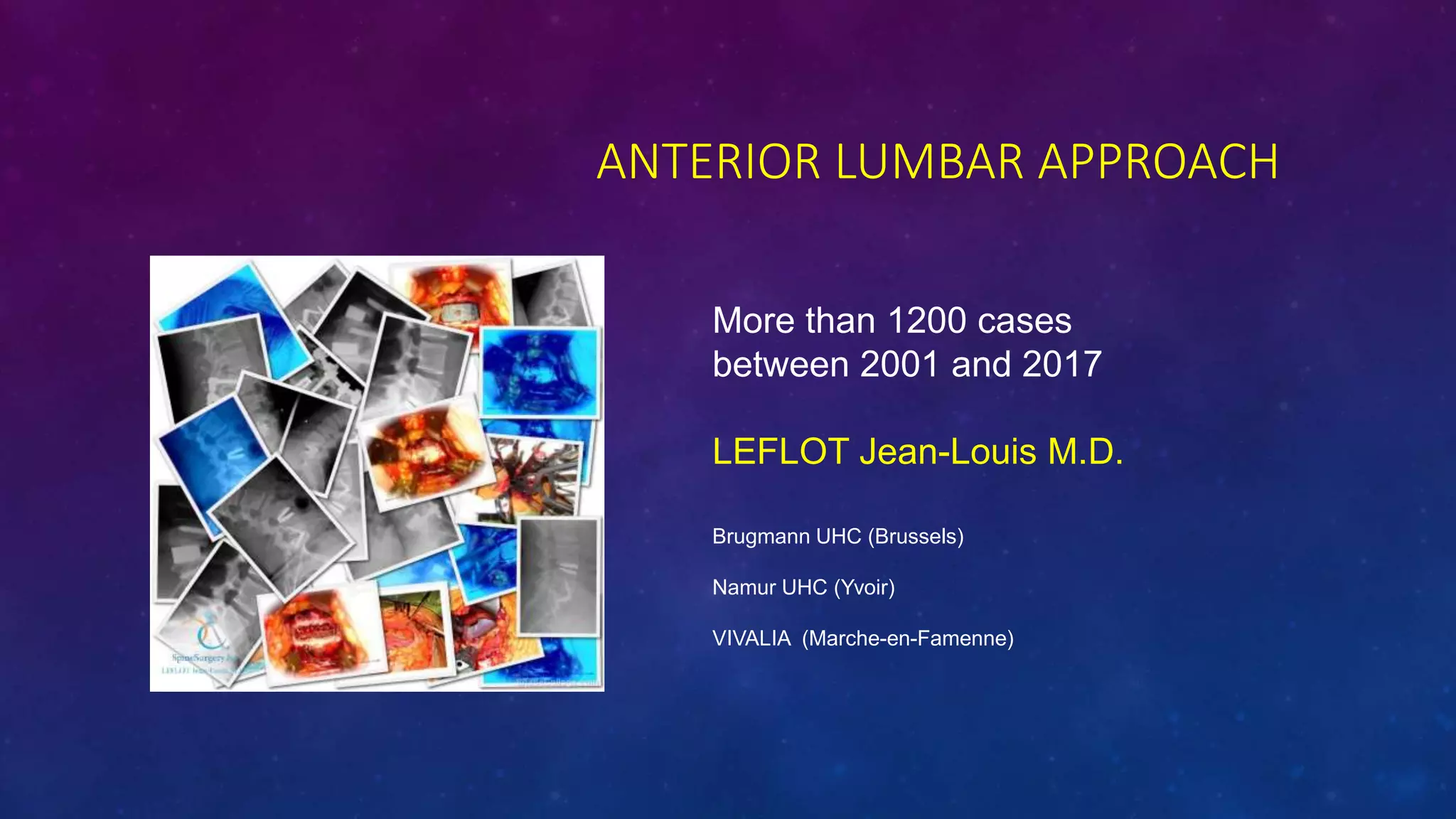Anterior Approach & Lumbar Disc Prosthesis | PPT
