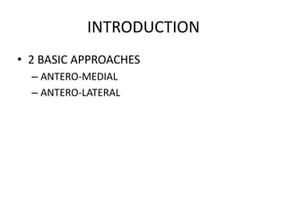 Anterior approach to knee | PPTX